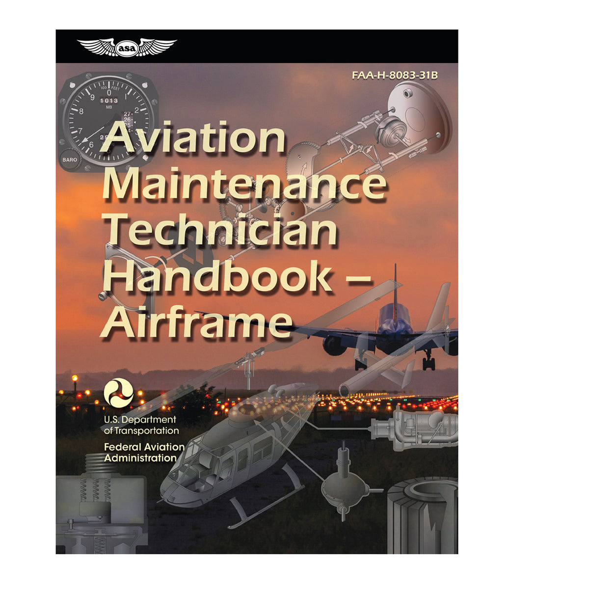 ASA Aviation Maintenance Technician Handbook: Airframe | 2023 Edition – Pilots HQ LLC.