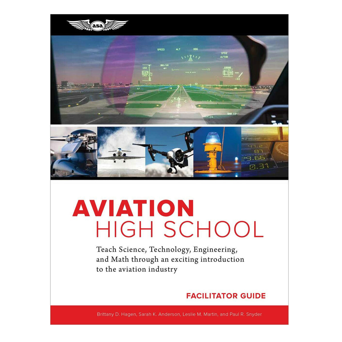 ASA Aviation High School Facilitator Guide | Aviation STEM Curriculum – Pilots HQ LLC.