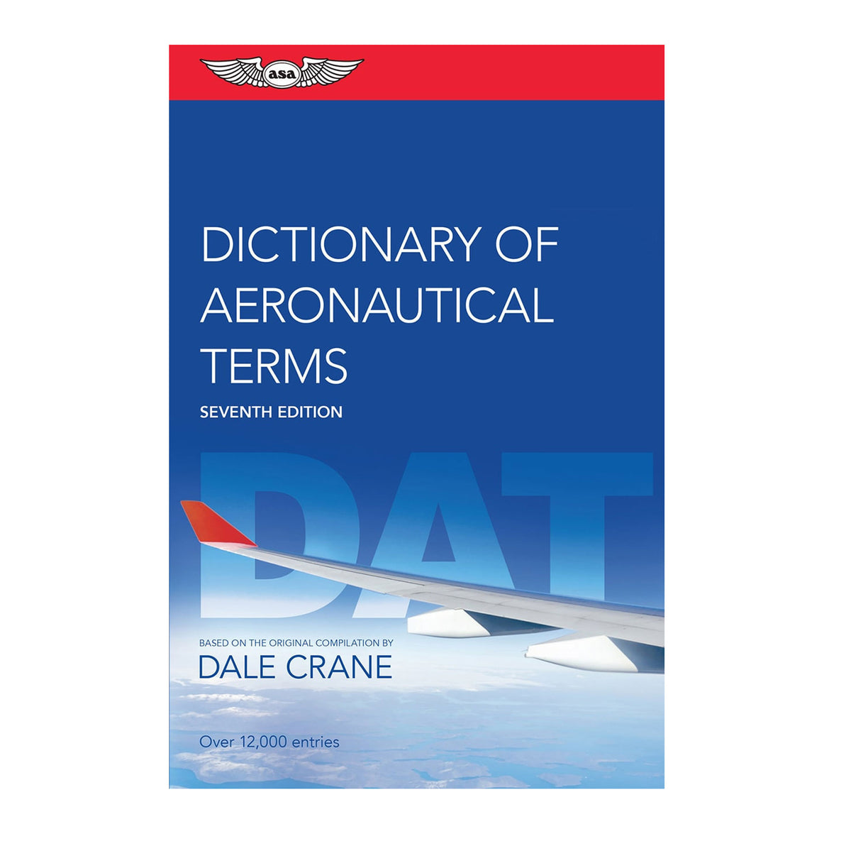 ASA Dictionary of Aeronautical Terms 7th Edition | Comprehensive ...