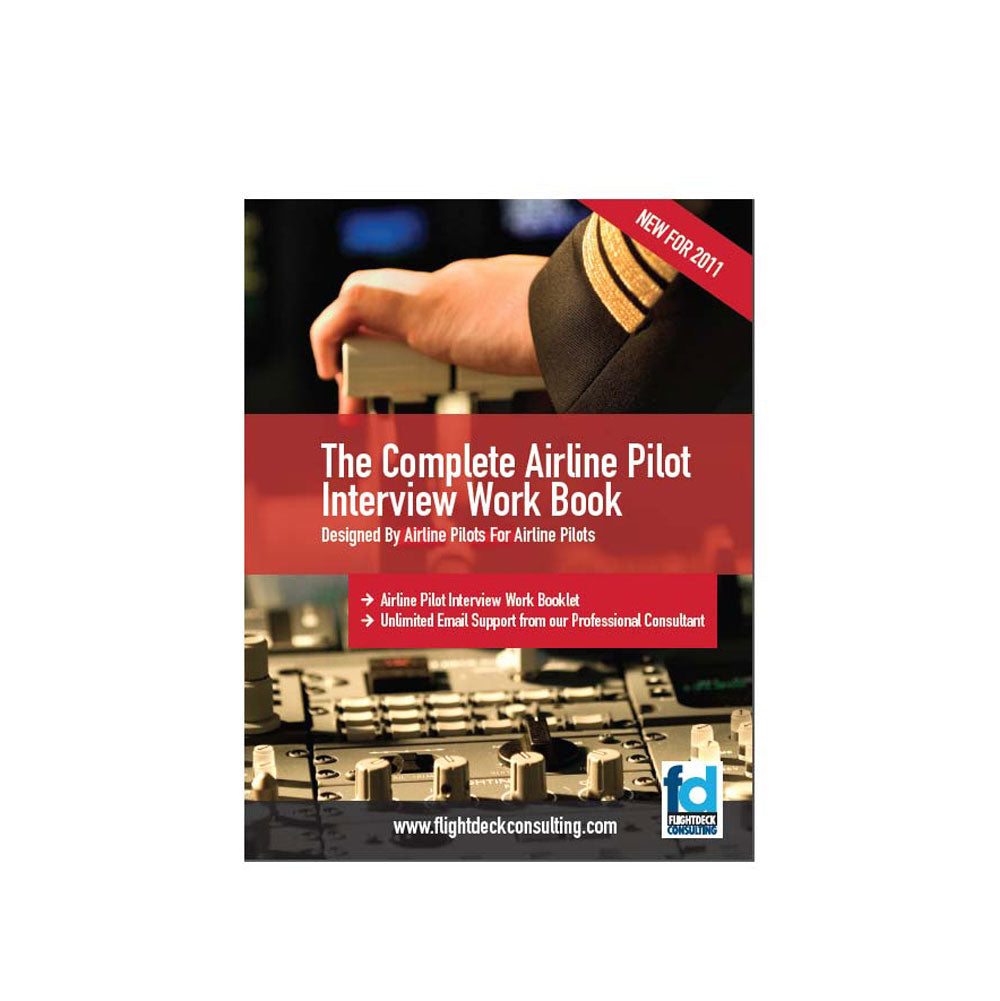The Complete Airline Pilot Interview Course Workbook – Pilots HQ LLC.