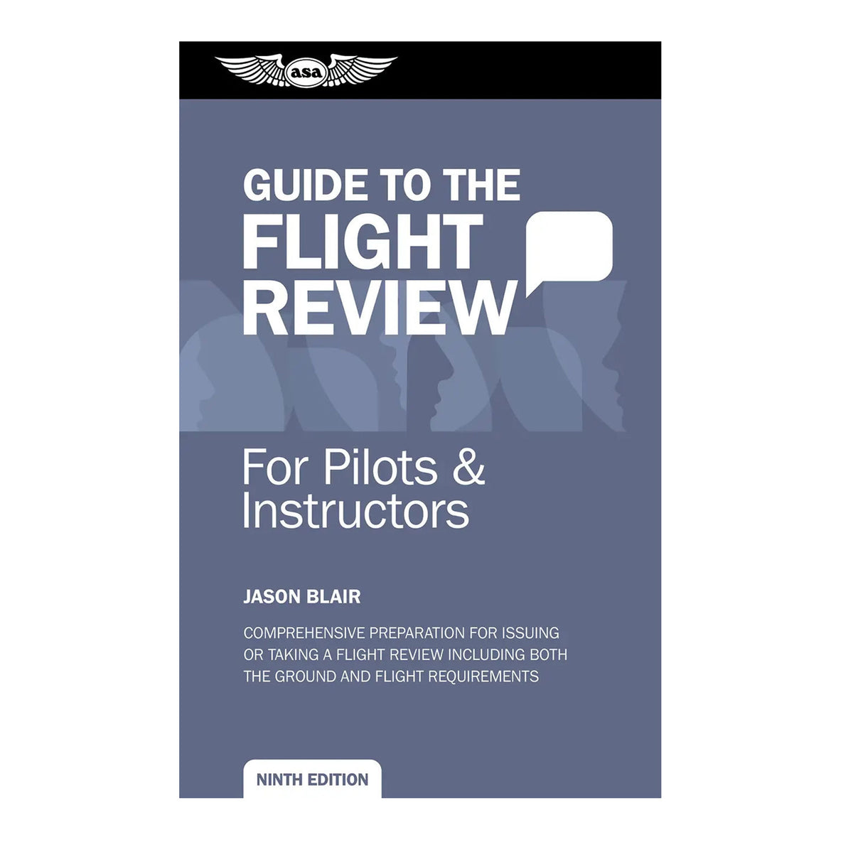 ASA Guide to the Flight Review, 9th Edition | Comprehensive FAA Study ...