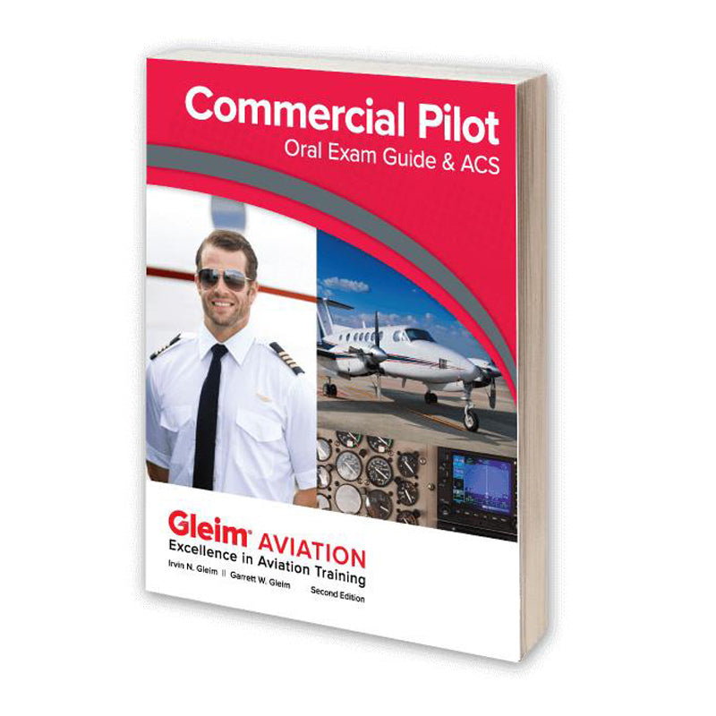 Gleim - Commercial ACS & Oral Exam Guide, Gleim, 2nd Edition – Pilots ...
