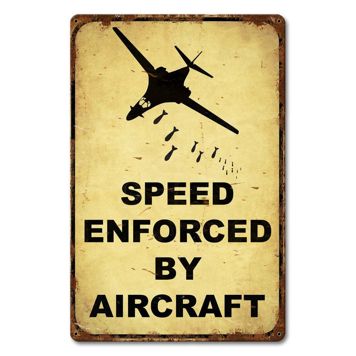 Speed Enforced By Aircraft Sign – Pilots HQ LLC.