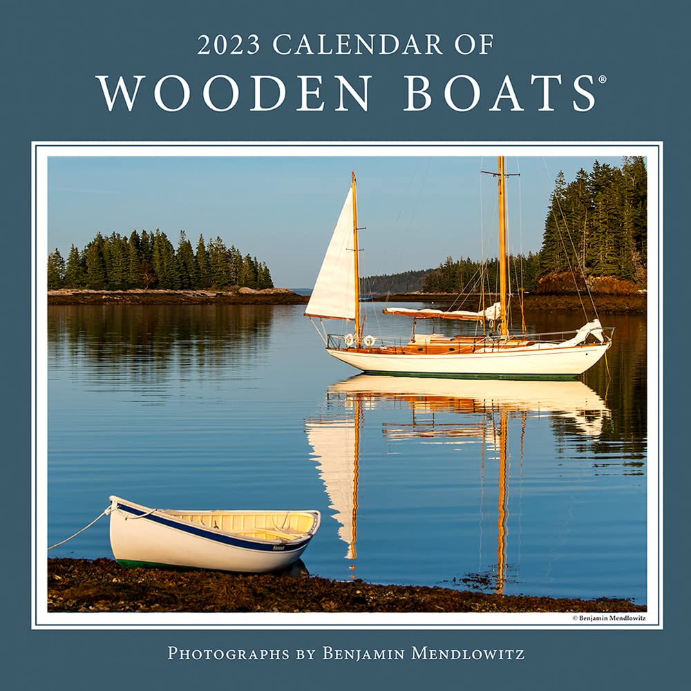 2023 Calendar of Wooden Boats – Pilots HQ LLC.